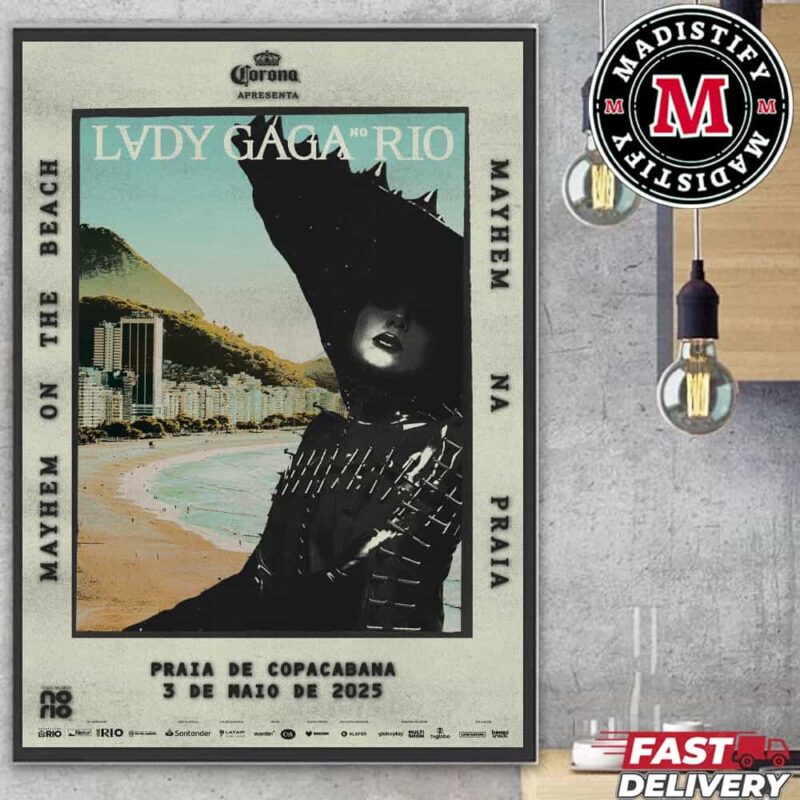 Lady Gaga No Rio Mayhem On The Beach Na Praia Poster Show On 3 De Maio ...